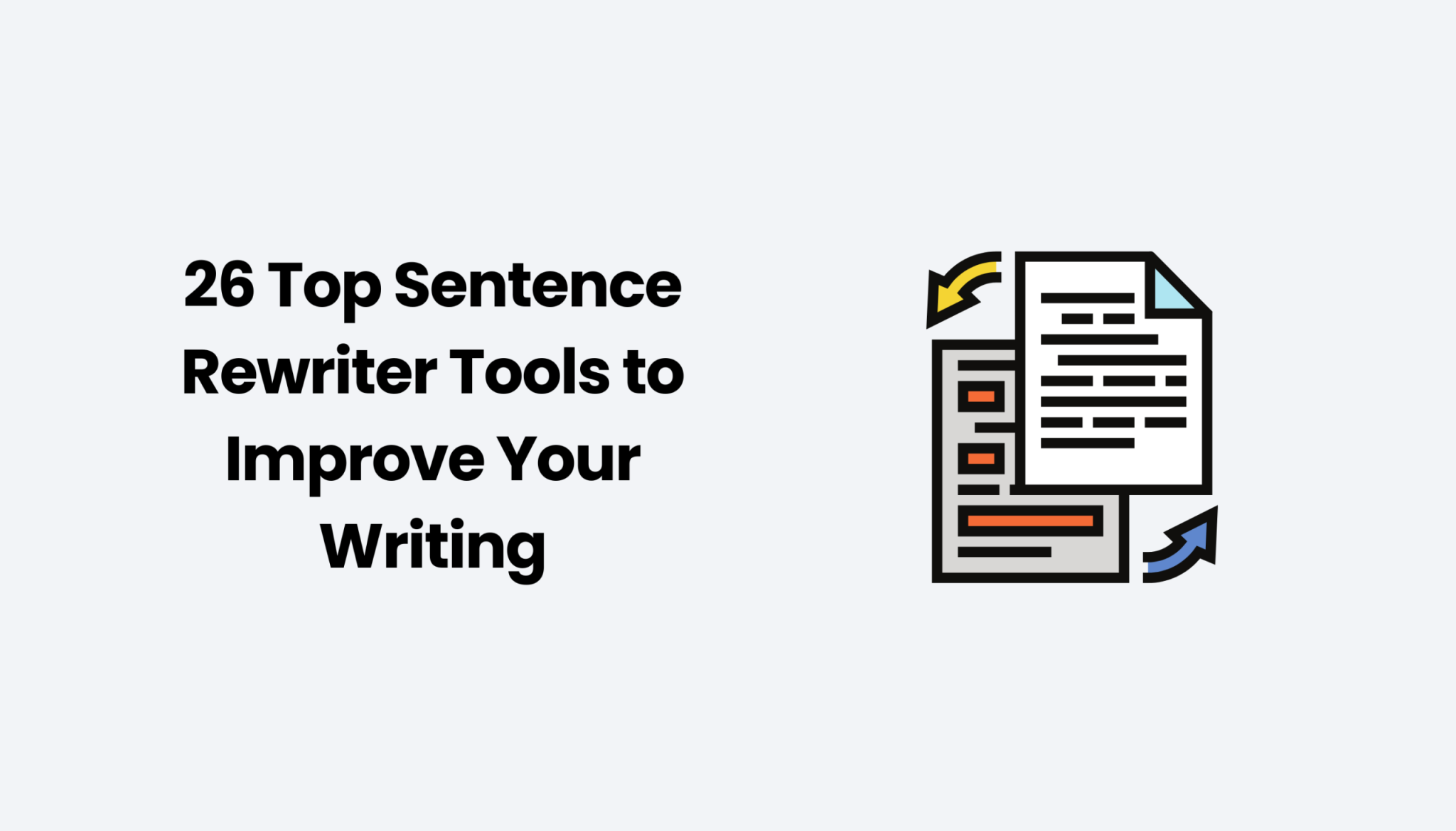 Comprehensive Review of Top Sentence Rewriting Tools